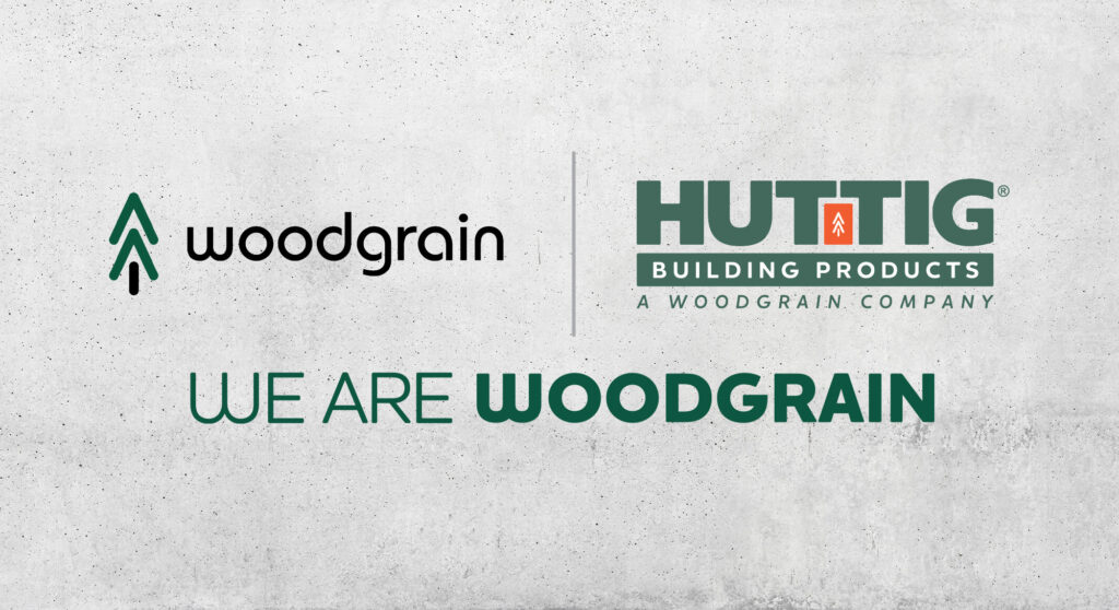 Huttig Building Products to be Known as Woodgrain, Joining Woodgrain’s ...